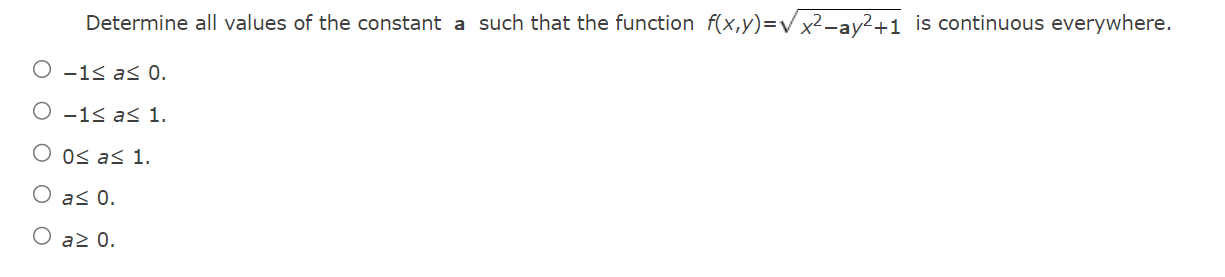 Solved Determine all values of the constant a such that the | Chegg.com