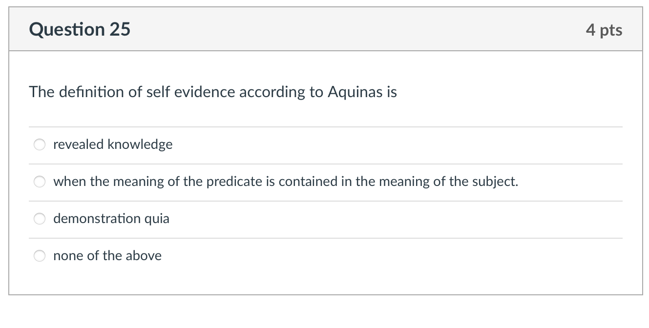 Solved Question 25 The definition of self evidence according | Chegg.com