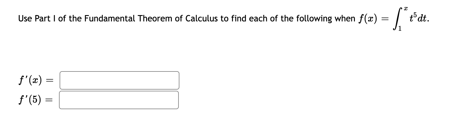Solved Use Part I of the Fundamental Theorem of Calculus to | Chegg.com