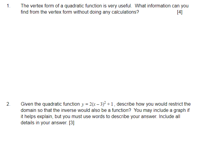 Solved 1. The vertex form of a quadratic function is very | Chegg.com