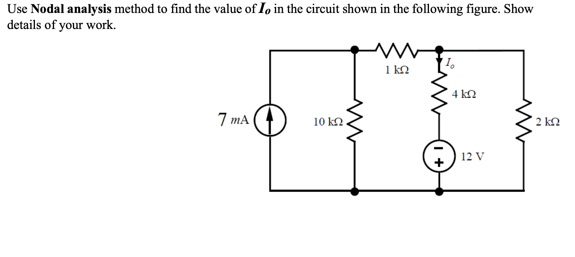 Solved Use Nodal Analysis Method To Find The Value Of Io In 