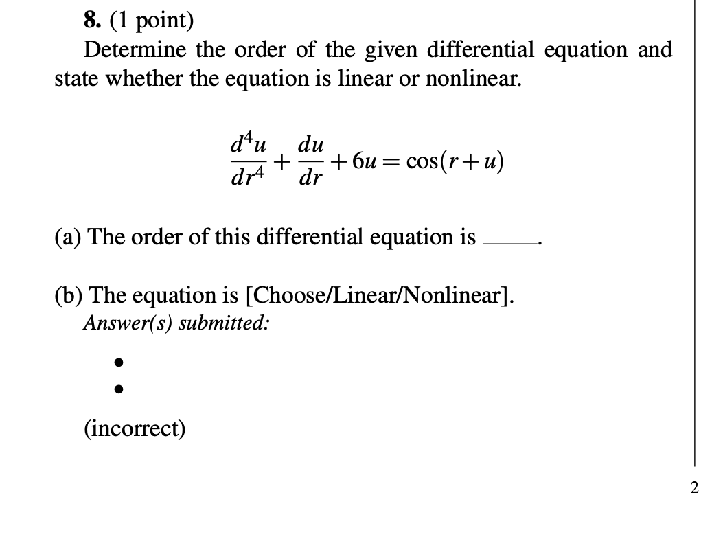 Solved (1 ﻿point)Determine the order of ﻿the given | Chegg.com