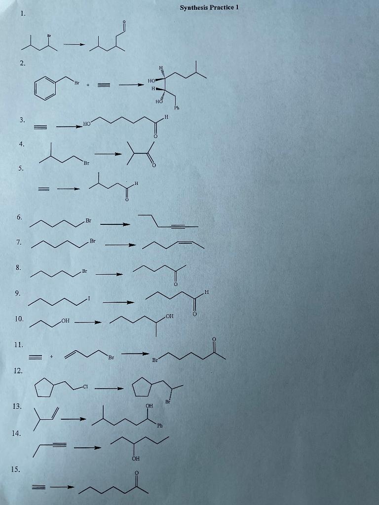 Solved Synthesis Practice 1 1. . HO 3. 4. 5. 6. 7. 8. 9. 10 | Chegg.com