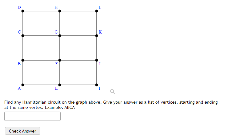 Solved Find any Hamiltonian circuit on the graph above. Give | Chegg.com