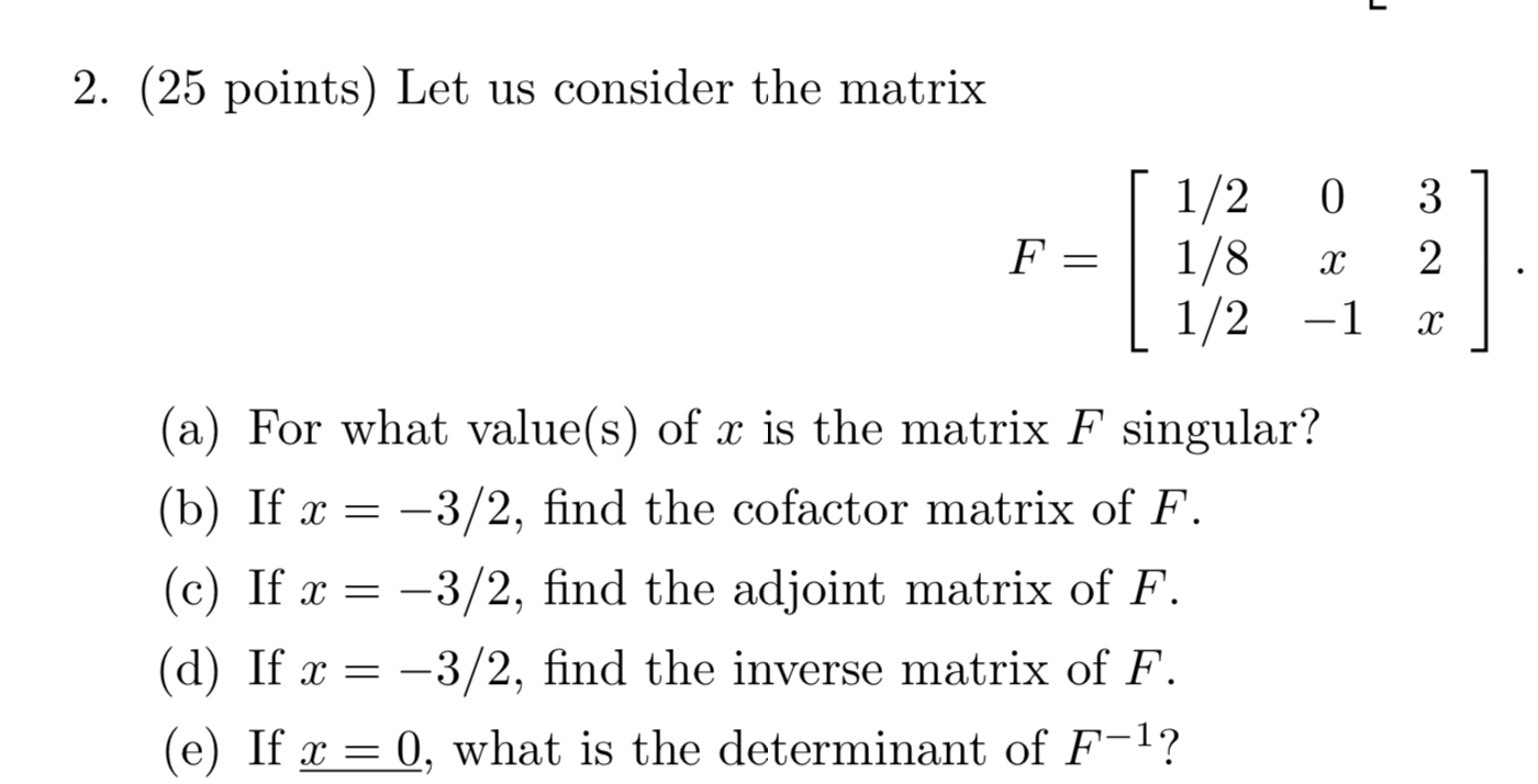 2. (25 points) Let us consider the matrix | Chegg.com