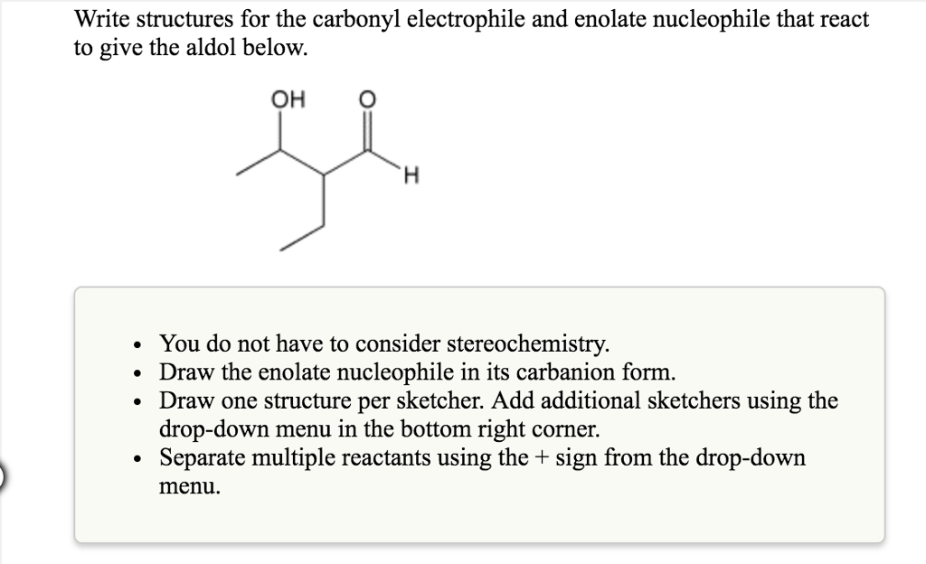Solved Write structures for the carbonyl electrophile and | Chegg.com