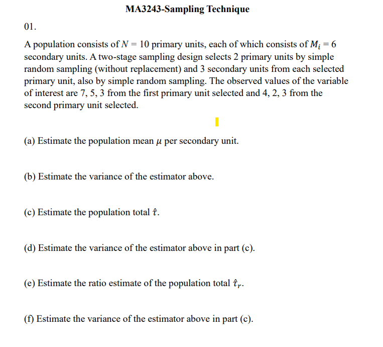 Solved 01. A population consists of N=10 primary units, each | Chegg.com