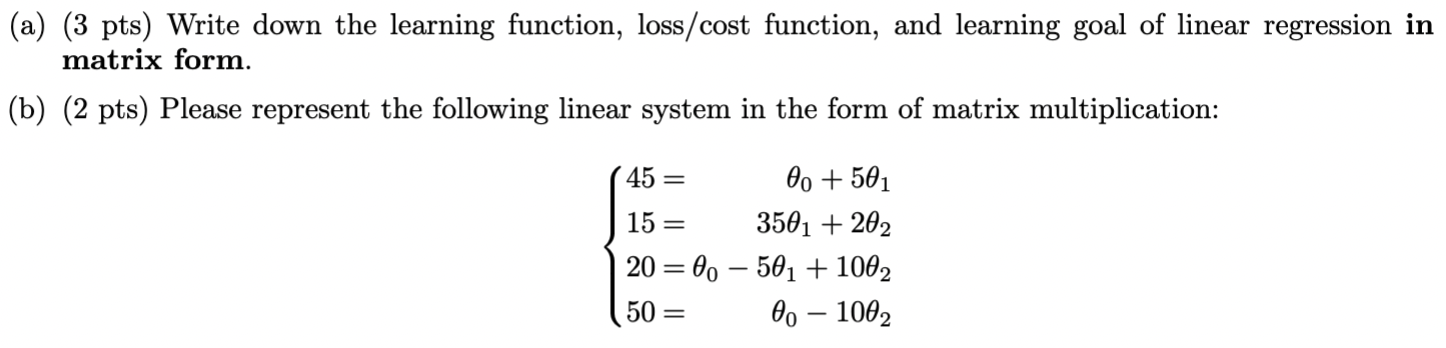 Solved (a) ( 3 pts) Write down the learning function, | Chegg.com