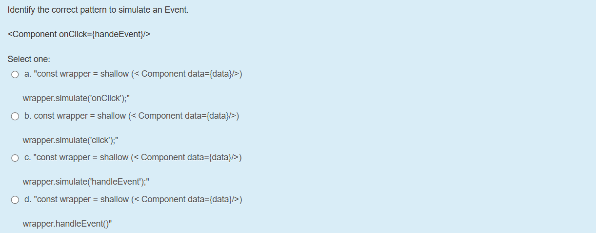Solved Identify the correct pattern to simulate an | Chegg.com
