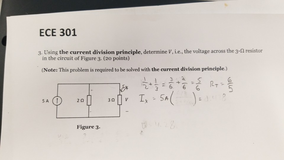 Solved ECE 301 3. Using the current division principle, | Chegg.com