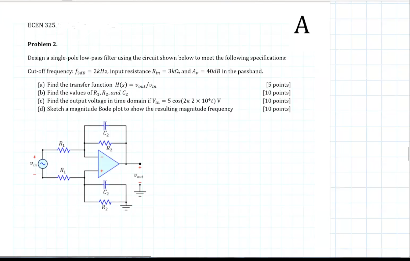 Solved Design A Single Pole Low Pass Filter Using The 