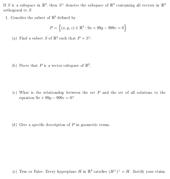 Solved If S is a subspace in R3, then St denotes the | Chegg.com