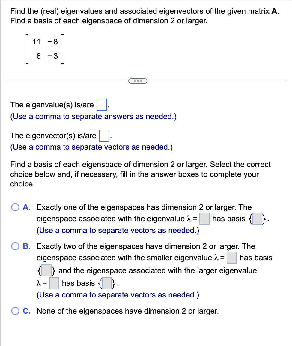 Solved Find the (real) ﻿eigenvalues and associated | Chegg.com