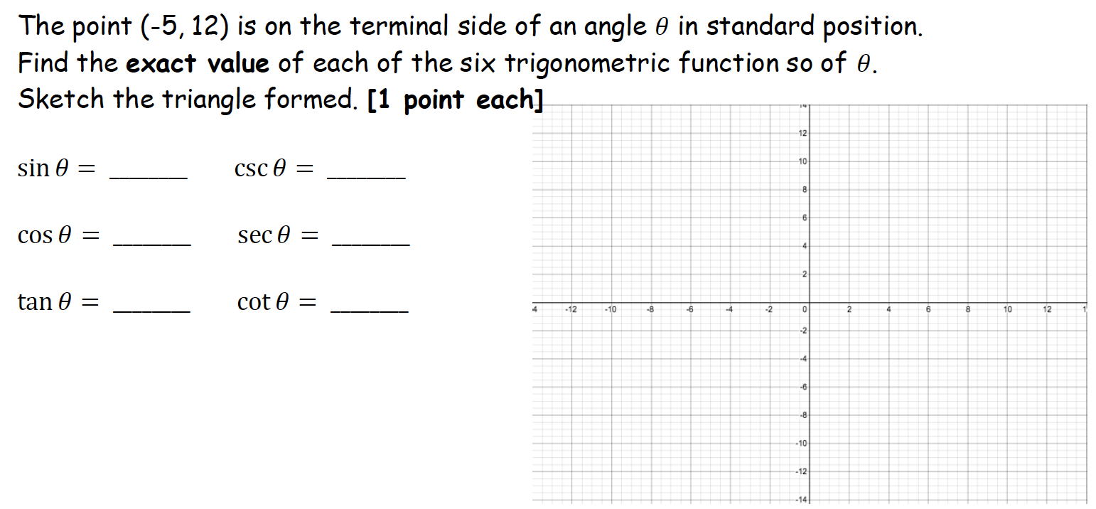 Solved The point (-5,12) ﻿is on the terminal side of an | Chegg.com