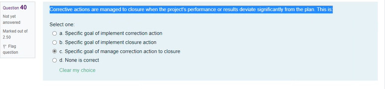 Solved Corrective actions are managed to closure when the | Chegg.com