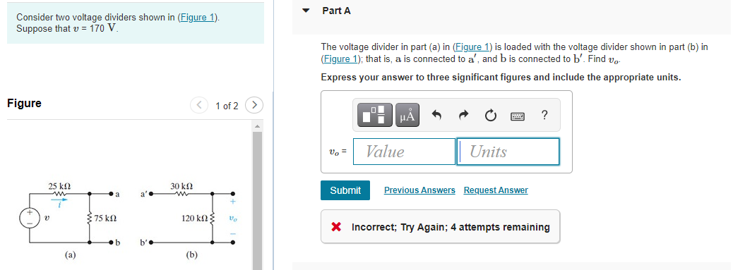 Solved Part A Consider two voltage dividers shown in (Figure | Chegg.com