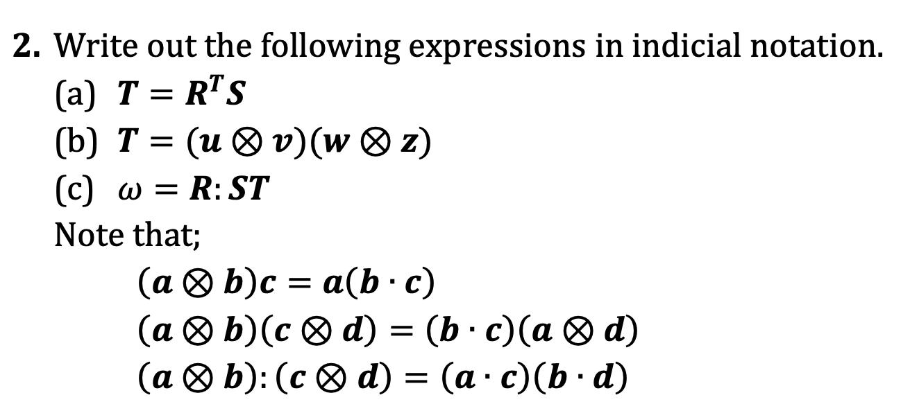 2. Write out the following expressions in indicial | Chegg.com