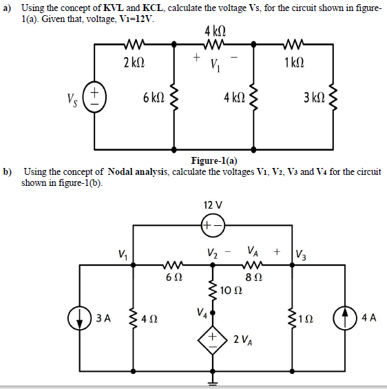 Solved a) Using the concept of KVL and KCL, calculate the | Chegg.com