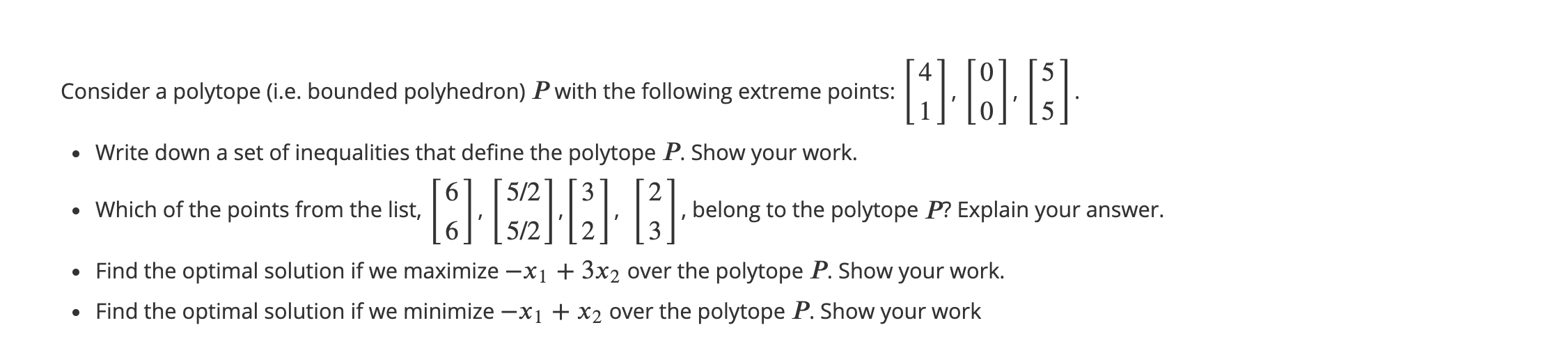 Solved Consider a polytope (i.e. bounded polyhedron) P with | Chegg.com