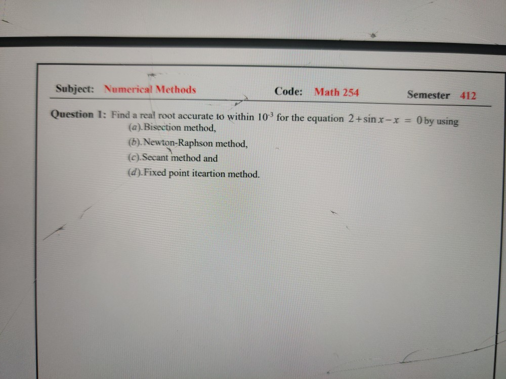 Solved Subject: Numerical Methods Code: Math 254 Semester | Chegg.com