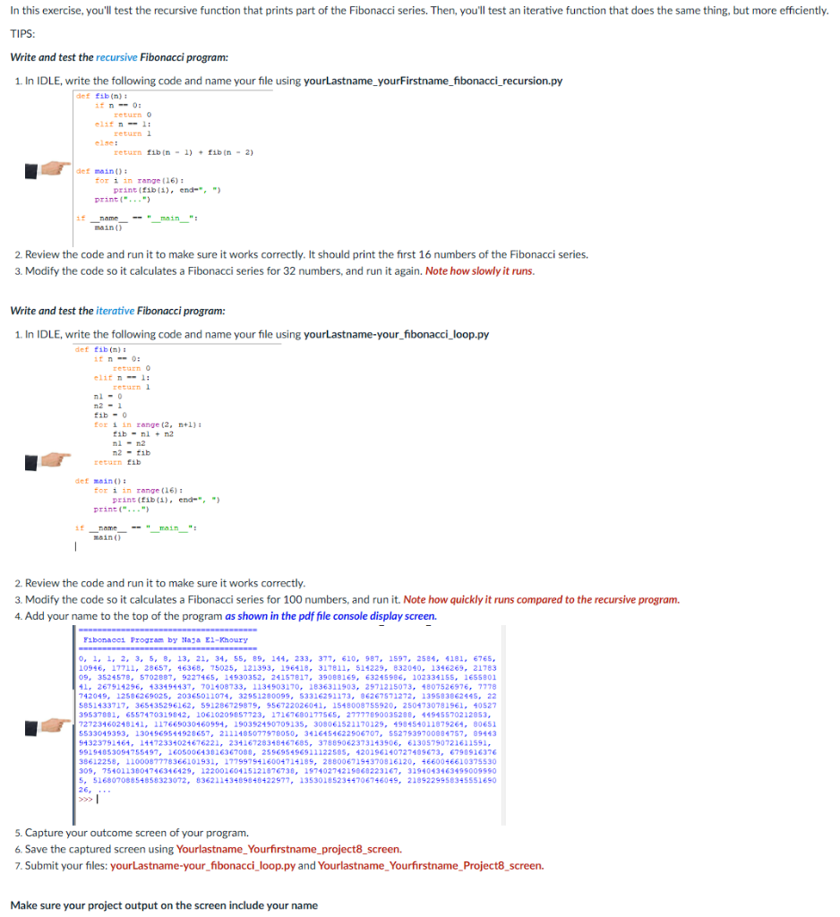 Solved Fibonaco1 Program by Naja E1-Khoury 5. Capture your | Chegg.com