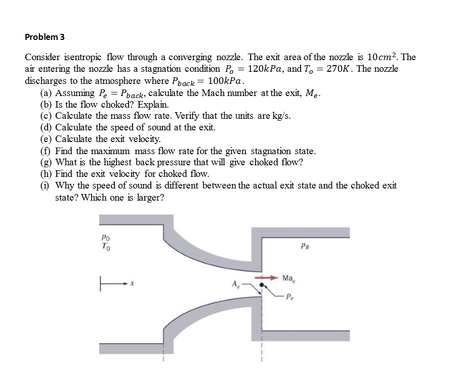 Solved Problem 3 Consider isentropic flow through a | Chegg.com