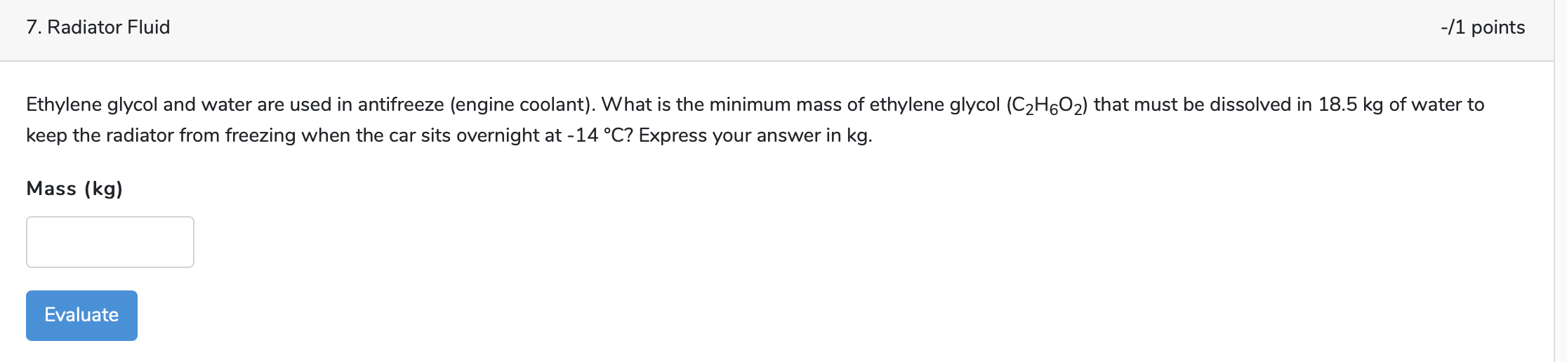 Solved 7. Radiator Fluid -/1 points Ethylene glycol and | Chegg.com