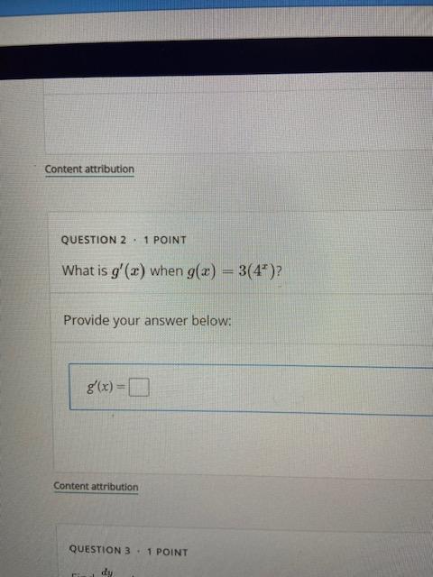 Solved Content attribution QUESTION 2.1 POINT What is g' (2) | Chegg.com Solved Content attribution QUESTION 2.1 POINT What is g' (2) | Chegg.com