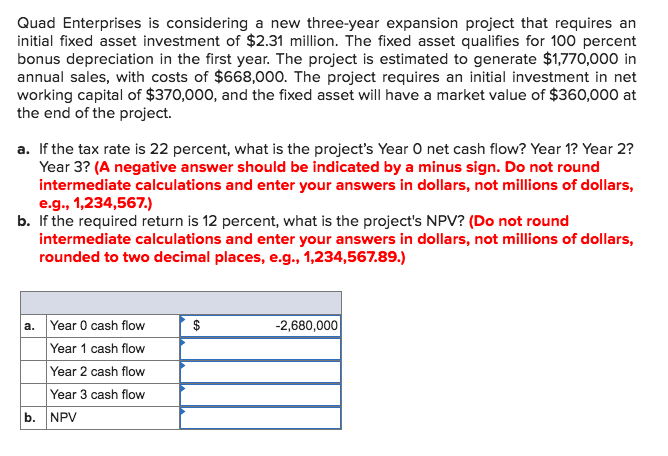Solved Quad Enterprises is considering a new three-year | Chegg.com