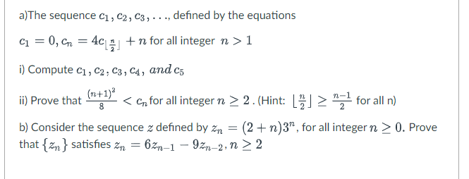Solved a)The sequence c1,c2,c3,…, defined by the equations | Chegg.com
