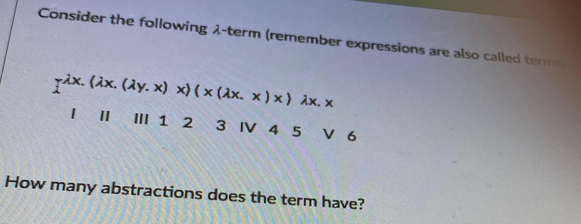 Solved Consider the following 𝜆-term (remember expressions | Chegg.com