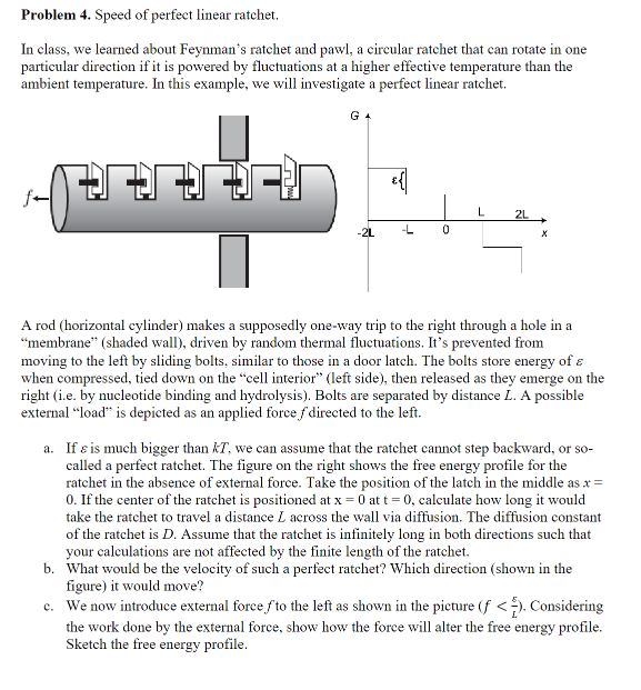 Problem 4. Speed of perfect linear ratchet. In class, | Chegg.com