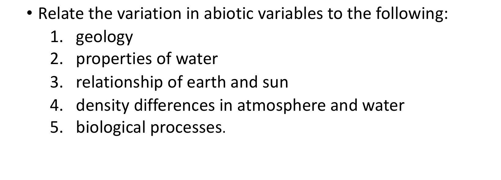 Solved Abiotic factors of the ocean are: sunlight, | Chegg.com