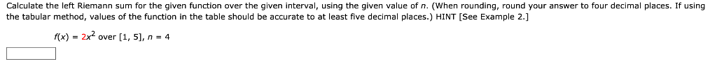 Solved Calculate the left Riemann sum for the given function | Chegg.com