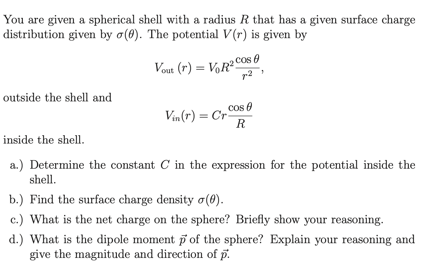 You are given a spherical shell with a radius R that | Chegg.com