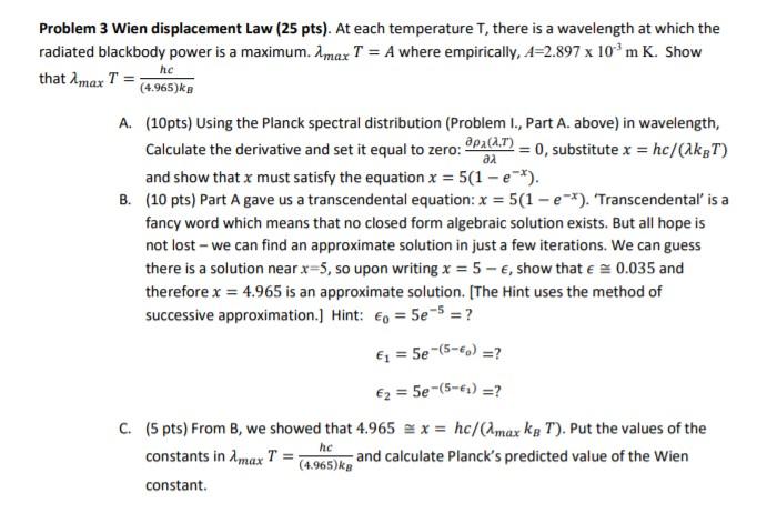 Solved ал Problem 3 Wien displacement Law (25 pts). At each | Chegg.com