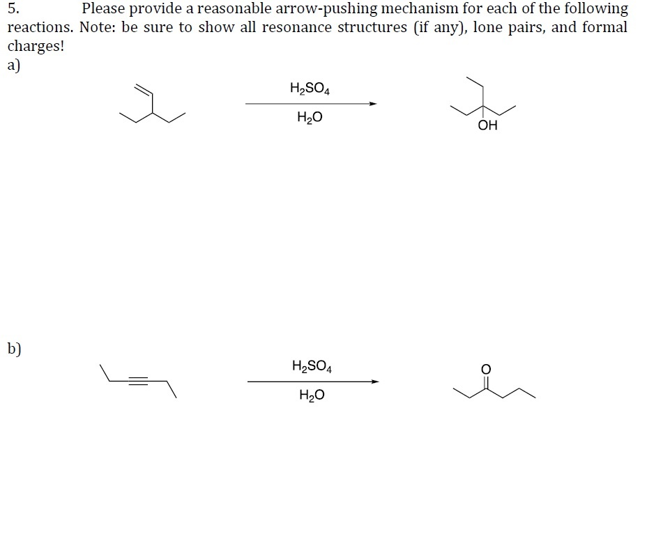 Solved 5. Please provide a reasonable arrow-pushing | Chegg.com