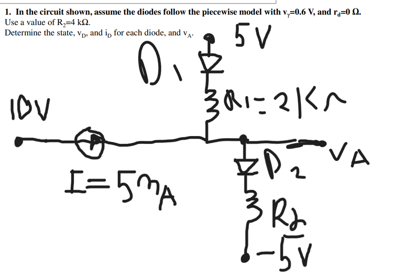 Solved 1. ﻿In the circuit shown, assume the diodes follow | Chegg.com