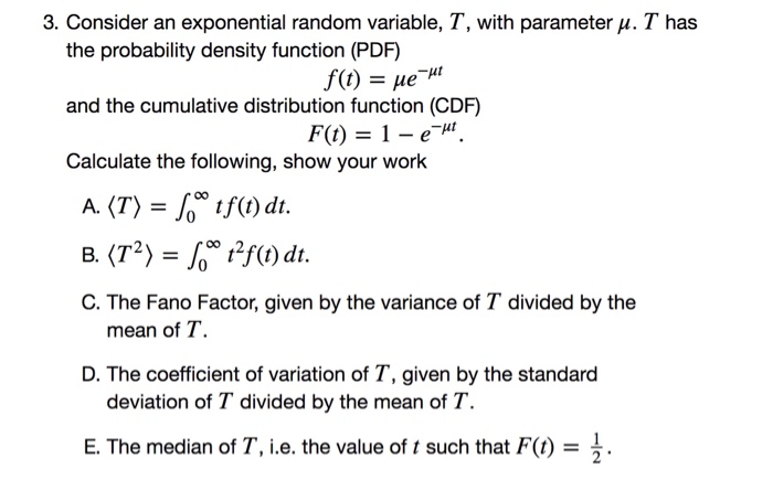 Solved 3. Consider an exponential random variable, T, with | Chegg.com
