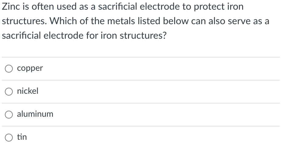 Solved Zinc is often used as a sacrificial electrode to | Chegg.com