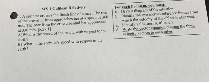 Solved WS 1 Galilean Relativity For each Problem, you must: | Chegg.com