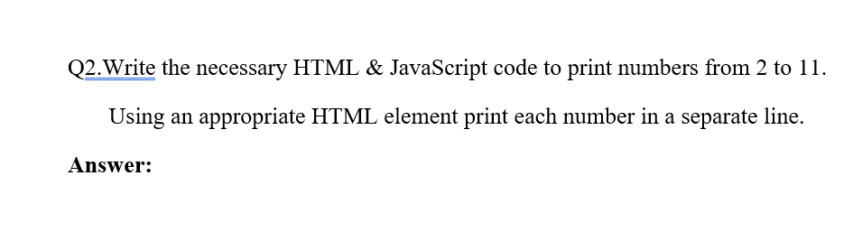Solved Q2write The Necessary Html And Javascript Code To 4135