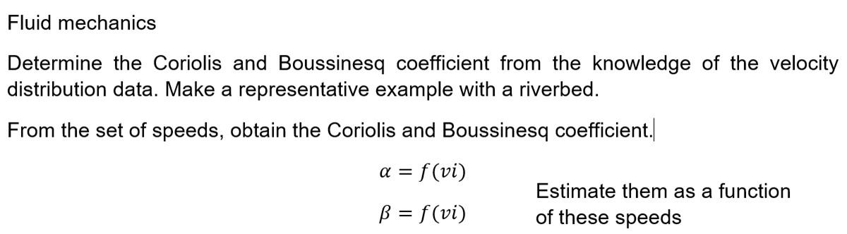 Fluid mechanics Determine the Coriolis and Boussinesq | Chegg.com