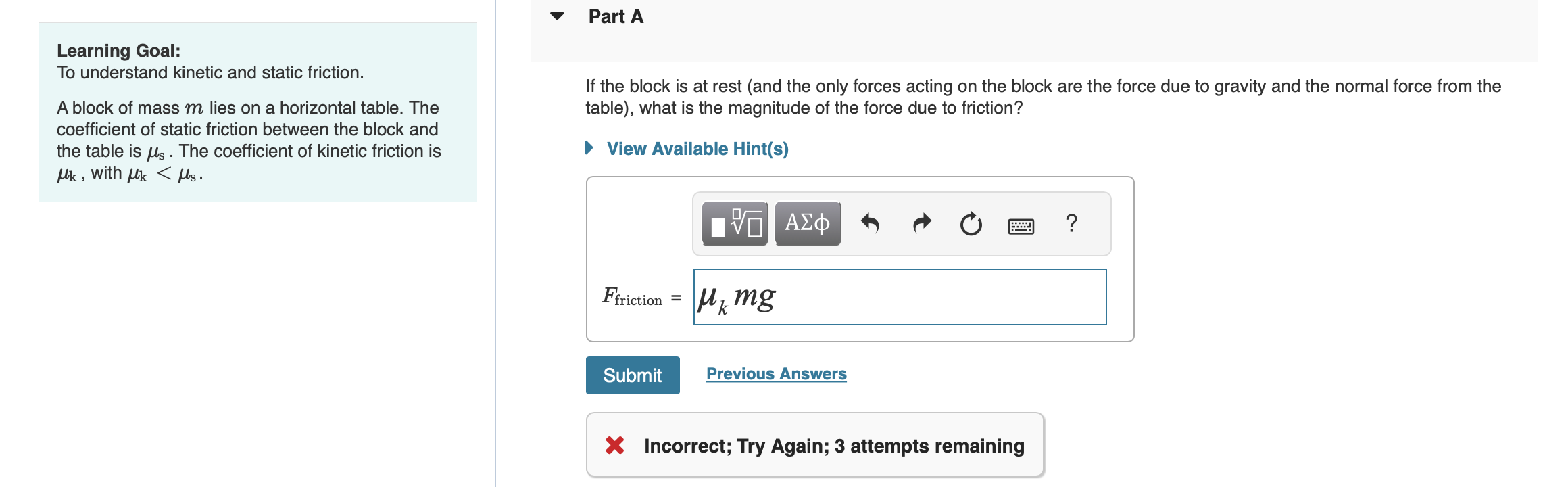 Solved Learning Goal:To understand kinetic and static | Chegg.com