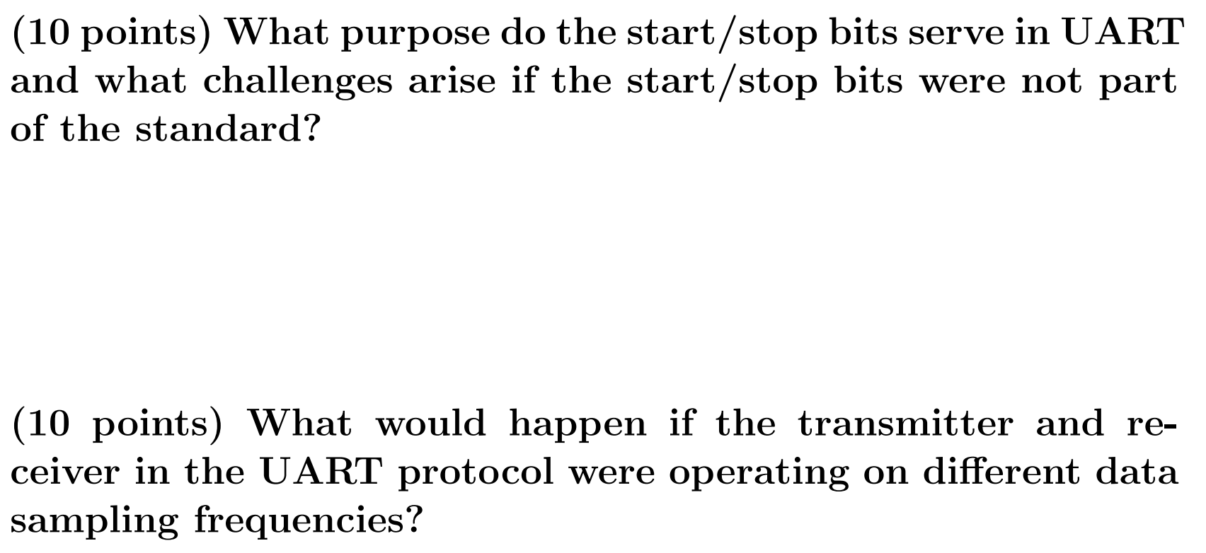 (10 points) What purpose do the start/stop bits serve | Chegg.com