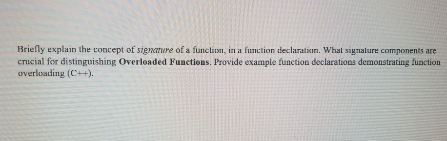 Solved Briefly explain the concept of signature of a | Chegg.com