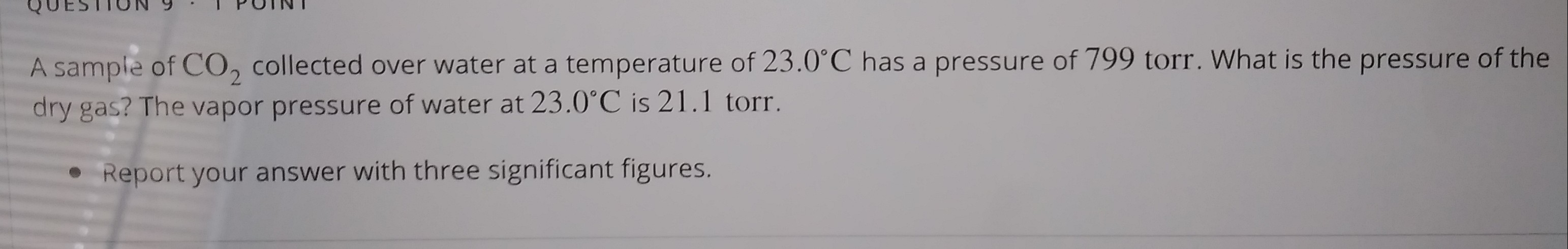 Solved A sample of CO, collected over water at a temperature | Chegg.com