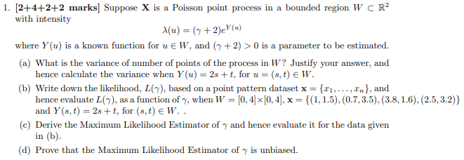 1. [2+4+2+2 marks] Suppose X is a Poisson point | Chegg.com