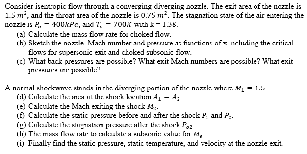 Solved A normal shockwave stands in the diverging portion of | Chegg.com