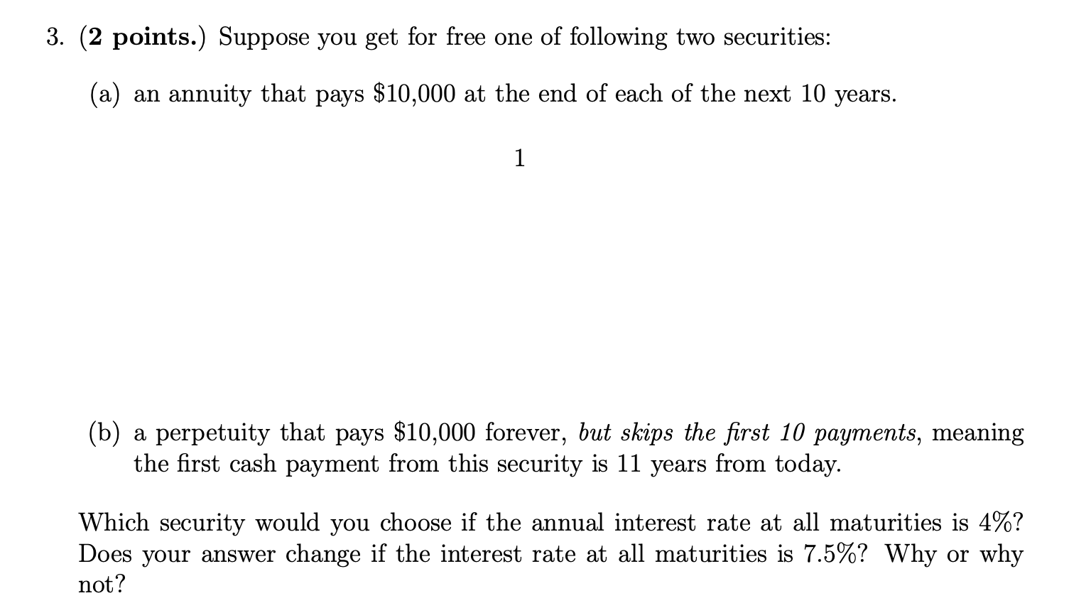 Solved 3. (2 points.) Suppose you get for free one of | Chegg.com